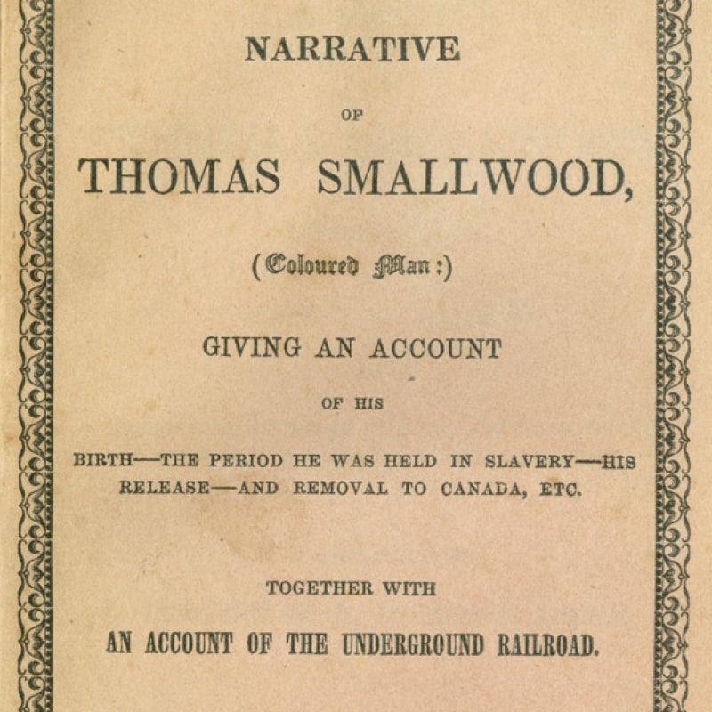 Thomas Smallwood: Washington's Forgotten Abolitionist Hero Who ...